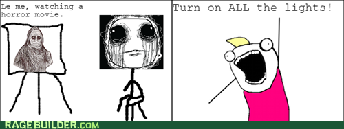Who Would Do This in the Dark? - Rage Comics - rage comics