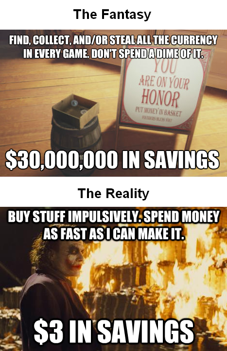 Why Do You Hold Onto All This Money in Video Games? - Video Games ...
