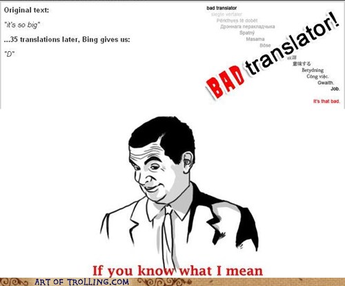 Assuming Bad Translator is a Guy - Art of Trolling - Troll | Trolling ...