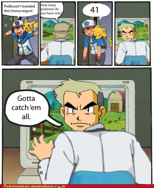 Pokémemes - gotta catch em all - Pokemon Memes - Pokémon, Pokémon GO ...