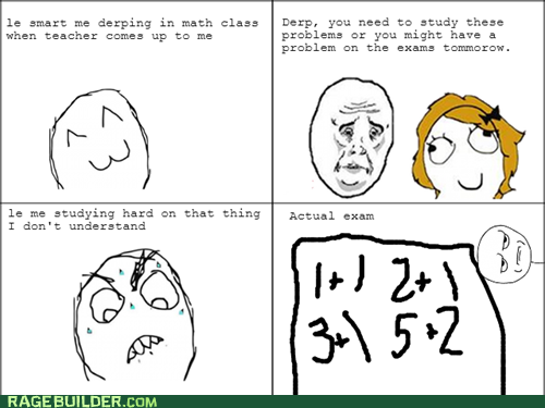 Memebase - exams - Page 9 - All Your Memes In Our Base - Funny Memes ...