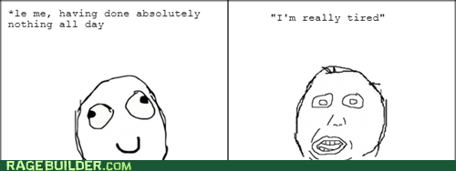 Rage Comics - tired - Rage Comics - rage comics - Cheezburger