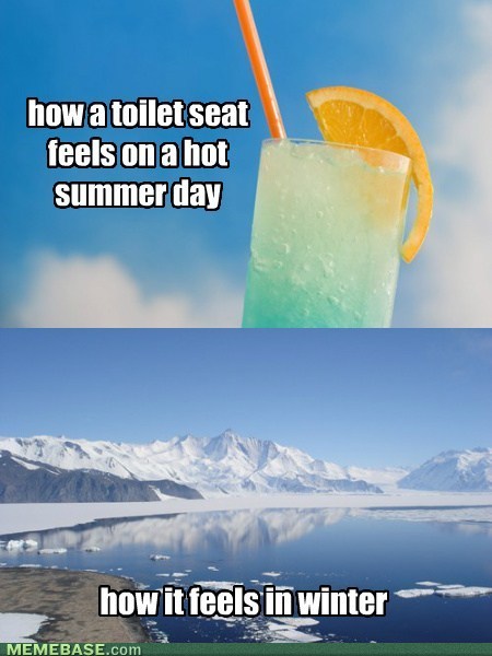 But It Never Feels Good Warm - Memebase - Funny Memes