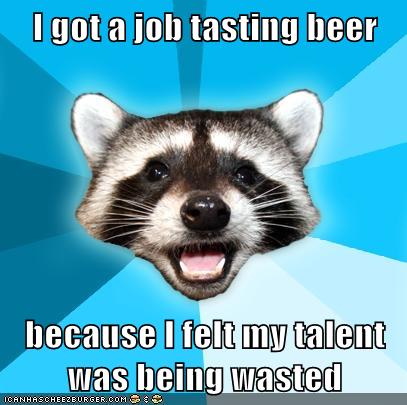 It Pays So Well That Now I'm Loaded - Memebase - Funny Memes