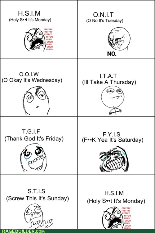 Days of the Week - Rage Comics - rage comics