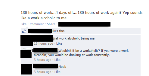 Drinking Too Much Workahol - Failbook - Failing On Facebook