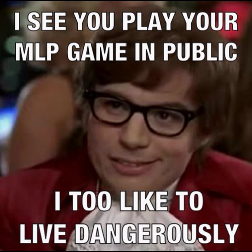 Dangerous Bronies - My Little Brony - my little pony, friendship is ...