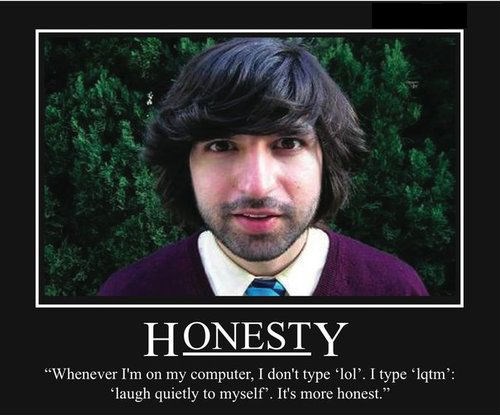 Memebase - honesty - Page 3 - All Your Memes In Our Base - Funny Memes ...