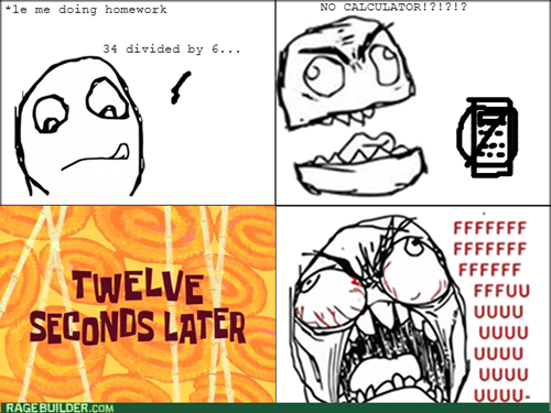 I'll Use My Calculator if I Want To! - Rage Comics - rage comics