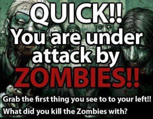 What Will You Use to Survive the Zombie Invasion? - Halloween ...
