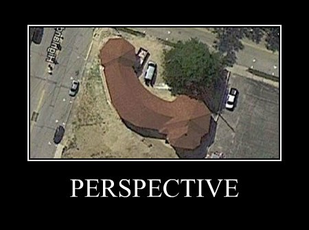 Memebase - perspective - Page 5 - All Your Memes In Our Base - Funny ...