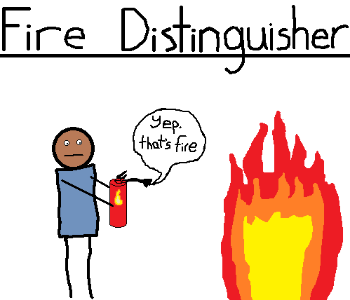 Puns - fire - Funny Puns - Pun Pictures - Cheezburger