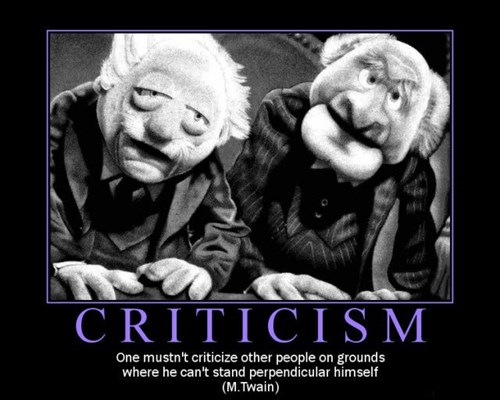 Everyone Hates the Critics - Very Demotivational - Demotivational ...