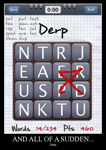 Derp It's a Real Word - Very Demotivational - Demotivational Posters ...