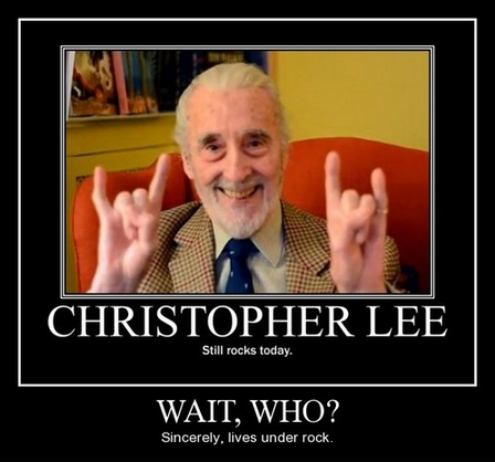 Memebase - Christopher Lee - All Your Memes In Our Base - Funny Memes ...