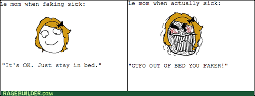 Moms and Sickness - Rage Comics - rage comics