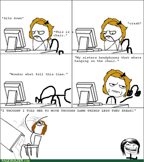 She Put Them Right Back on That Chair - Rage Comics - rage comics