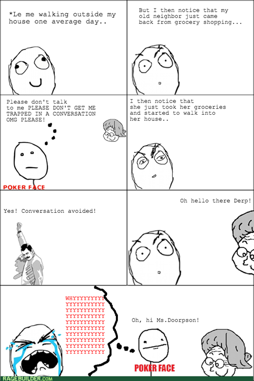 You're a Nice Person, But I 'm Just Introverted! - Rage Comics - rage ...