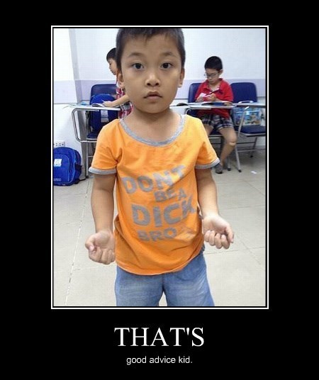 This Kid Is Wise - Very Demotivational - Demotivational Posters | Very ...