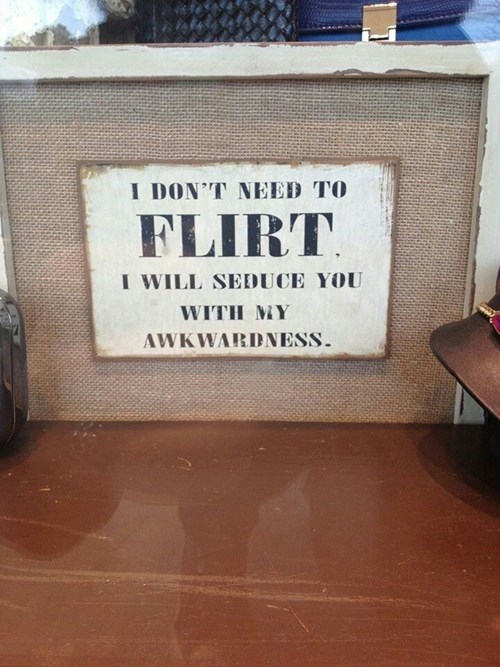 This Is How We Flirt - Dating Fails - dating memes, dating fails, fail ...