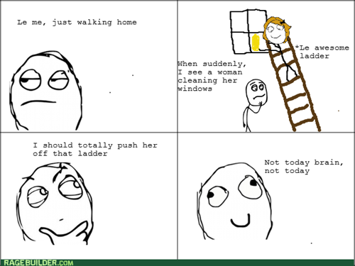 Not Today, Brain - Rage Comics - rage comics