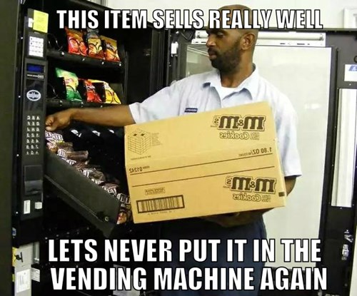Vending Machine Guy Logic - Memebase - Funny Memes