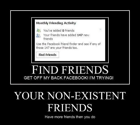 Making Friends Is Hard - Very Demotivational - Demotivational Posters ...