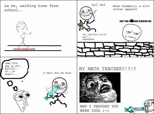 Math Teachers Live Strange Lives - Rage Comics - rage comics