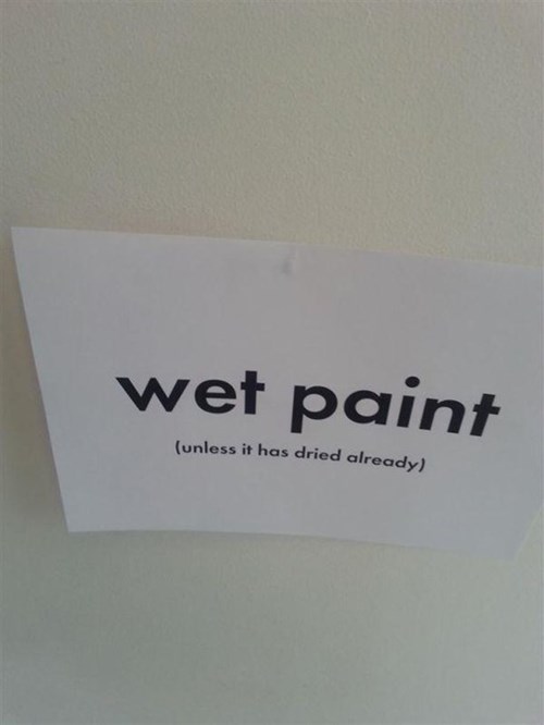 Memebase - wet paint - All Your Memes In Our Base - Funny Memes ...
