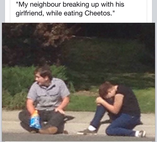 I'm Leaving You To Spend More Time With My Snacks - Dating Fails ...