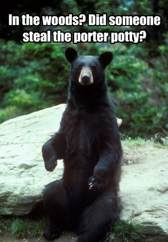 In the woods? Did someone steal the porter potty? - Animal Comedy ...