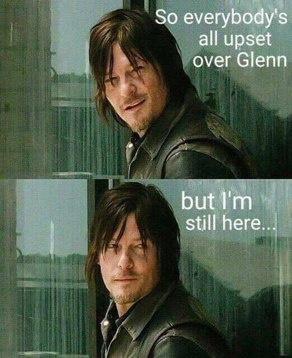 Daryl is Still Here For Us - The Walking Dead - The Walking Dead Meme ...