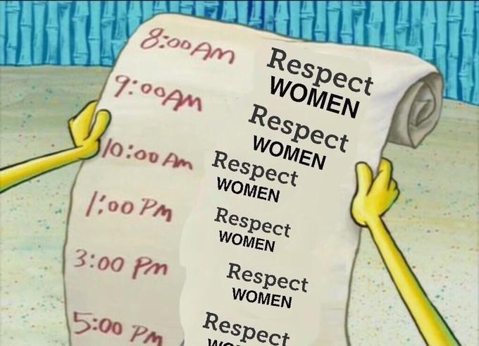 17 Best "Respect Women" Memes - Memebase - Funny Memes