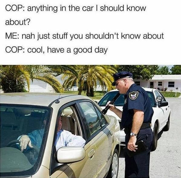 Memebase - cops - Page 3 - All Your Memes In Our Base - Funny Memes ...