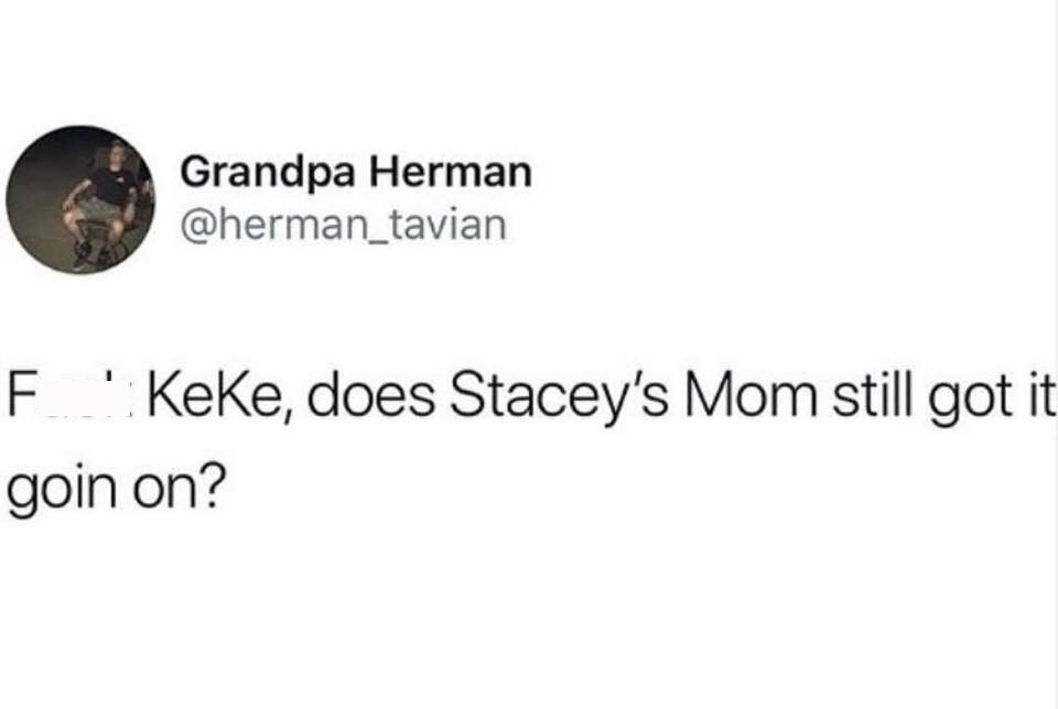 Stacy Can't You See - Memebase - Funny Memes