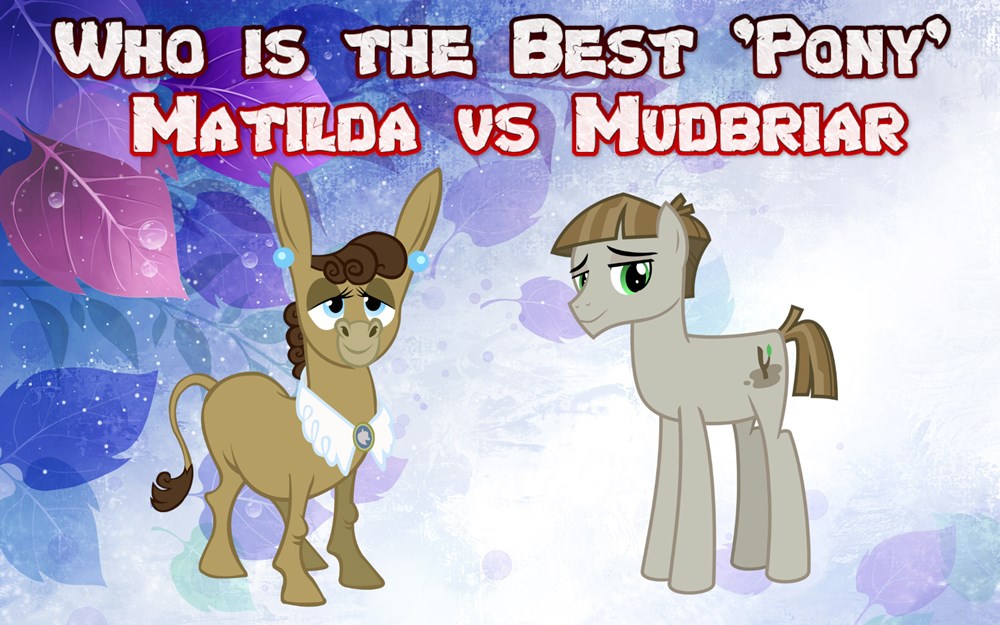 Oddballs: Matilda vs Mudbriar - My Little Brony - my little pony ...