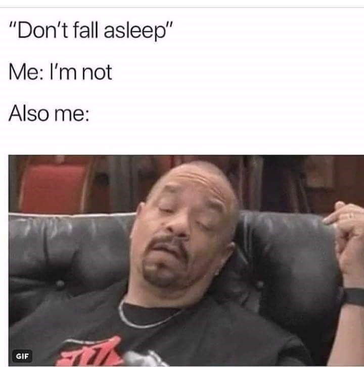 Im Just Resting My Eyes I Swear Memebase Funny Memes
