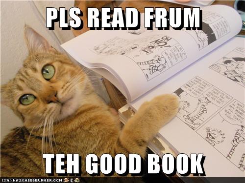 Even the best book. - Lolcats - lol | cat memes | funny cats | funny ...